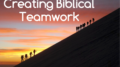 Biblical Teamwork – PastorRonBrooks