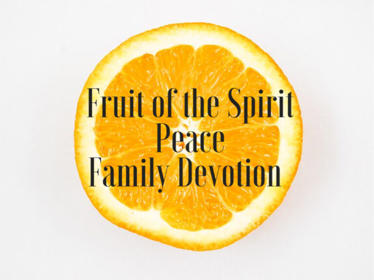 Fruit of the Spirit: Peace Family Devotion - PastorRonBrooks
