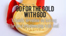 Go for the Gold with God: a family devotion - PastorRonBrooks