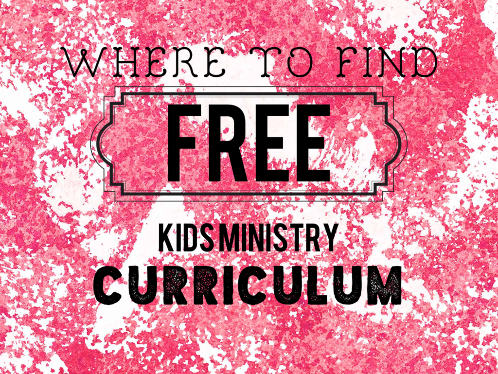 where to find FREE kids ministry curriculum | PastorRonBrooks
