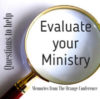 3 steps to evaluate your ministry – PastorRonBrooks