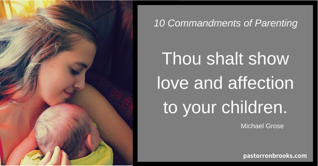 10 Commandments of Parenting Wisdom - PastorRonBrooks